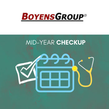 Mid-Year Checkup – How are your vitals? - The Boyens Group
